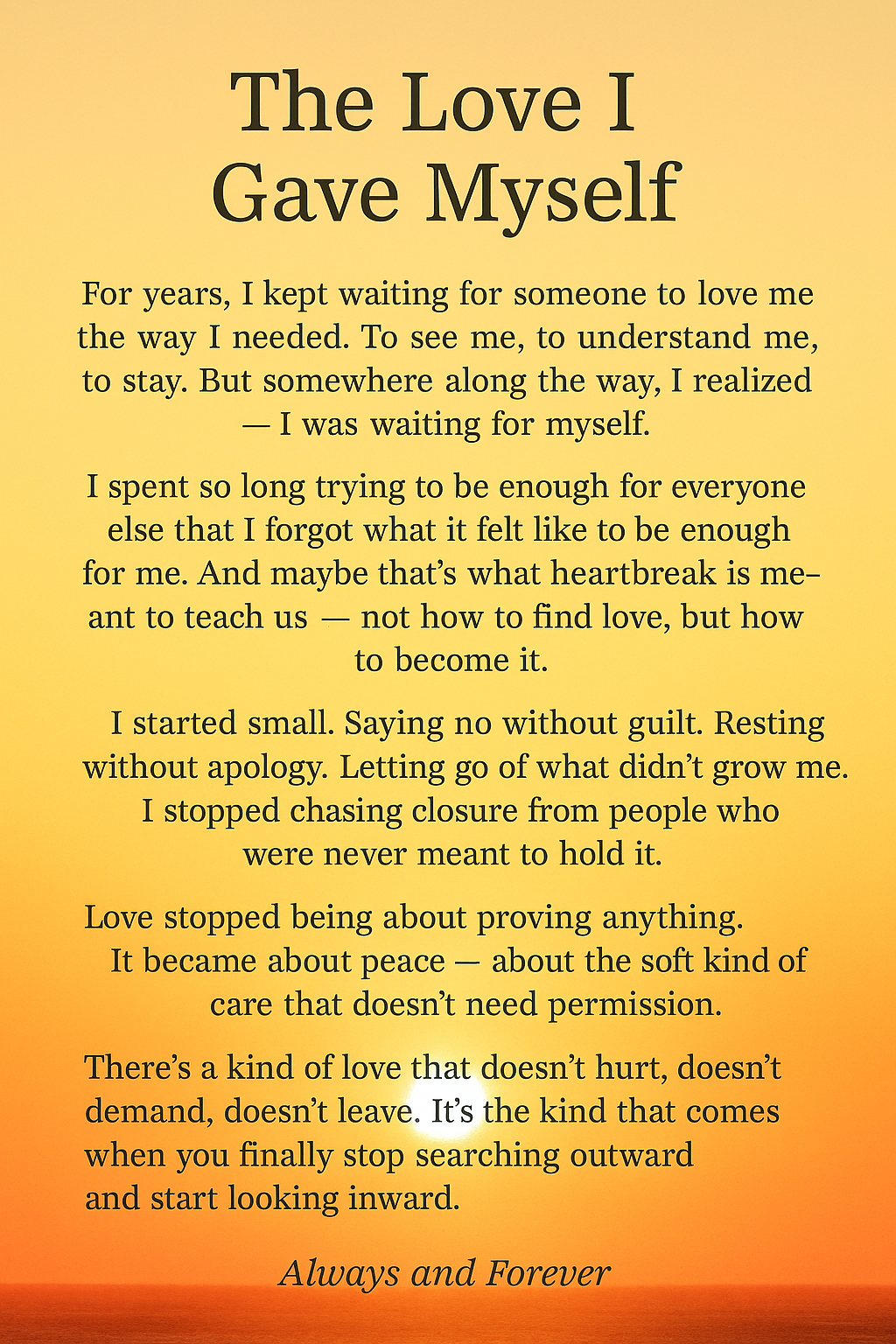 The Love I Gave Myself – Always and forever